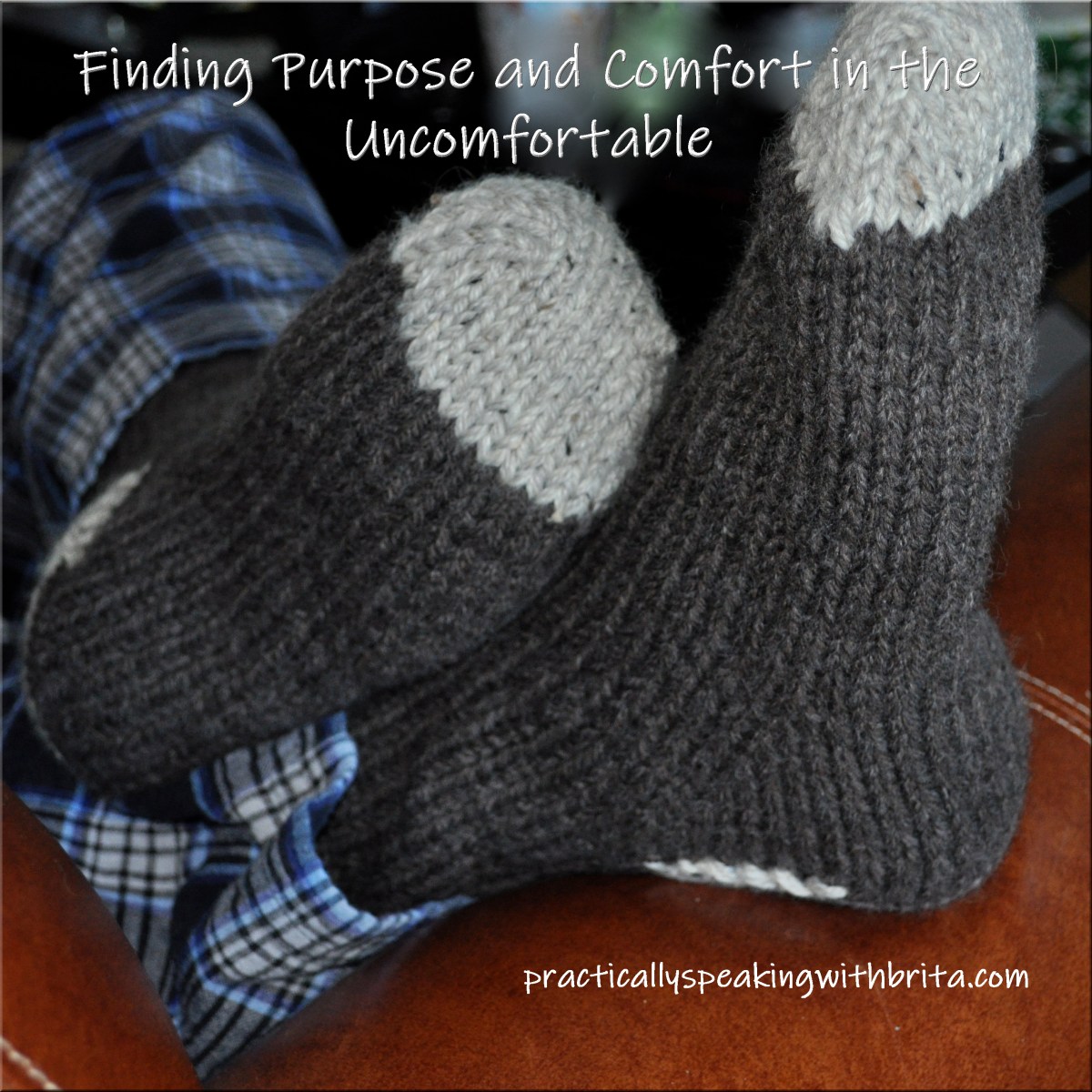 Finding Purpose and Comfort in the Uncomfortable | Practically Speaking ...