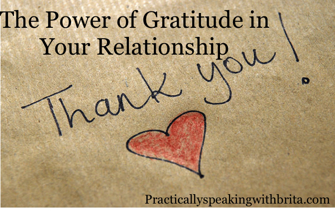 The Power of Gratitude in Your Relationship | Practically Speaking With ...